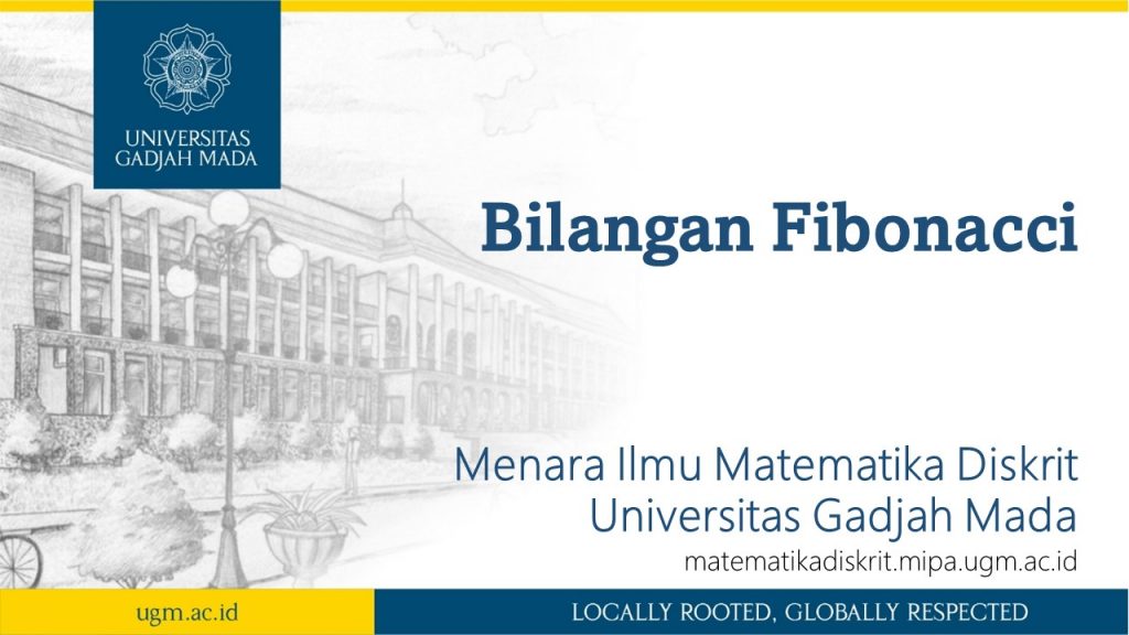 Pembahasan Soal 1 Barisan Fibonacci – matematikadiskrit.mipa.ugm.ac.id